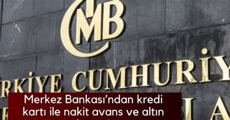 Merkez Bankasından kredi kartı ile nakit avans ve altın kararı