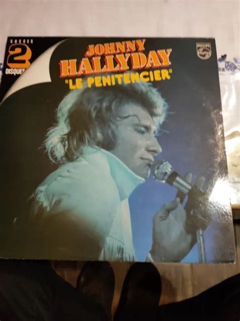 DOUBLE ALBUM LE Pénitencier Johnny Hallyday EUR 5 00 PicClick FR