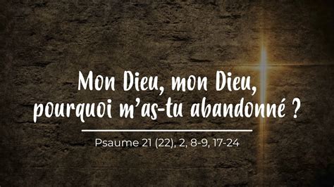 Mon Dieu mon Dieu pourquoi mas tu abandonné partition Psaume 21