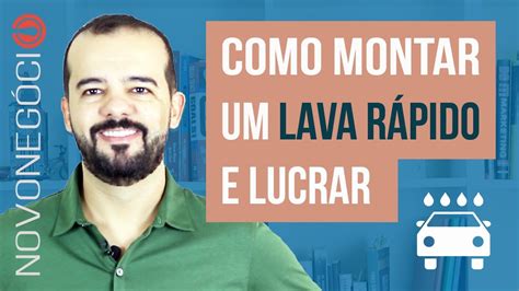 Como Montar Um Lava R Pido E Lucrar Youtube
