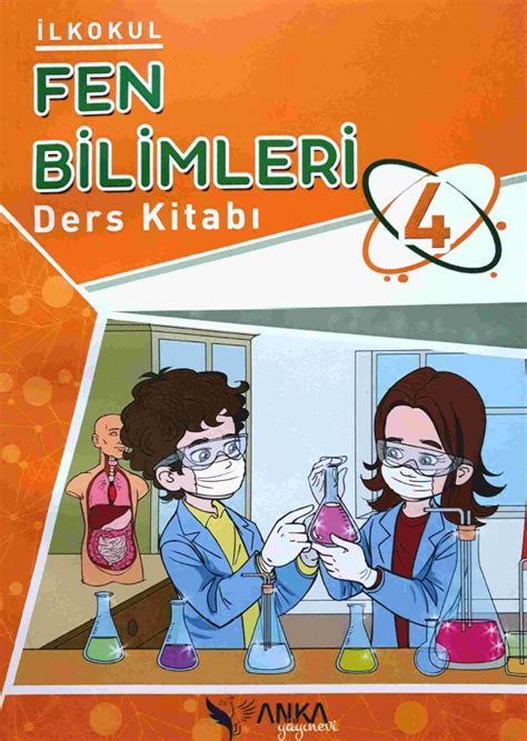 2021 2022 Yılı 4 Sınıf Fen Bilimleri Ders Kitabı Anka Yayınları pdf