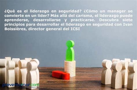 Los 7 Principios Del Liderazgo En Seguridad Prevencionar