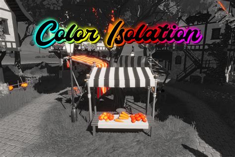 Artistic Color Isolation Fullscreen Camera Effects Unity Asset Store