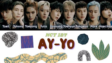 Ay Yo Nct Color Coded Lyrics Romanization Lirik
