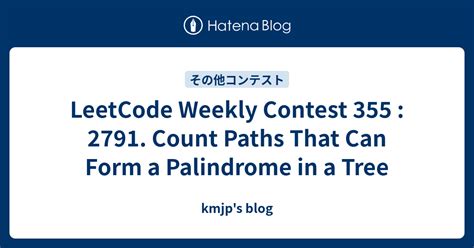 Leetcode Weekly Contest Count Paths That Can Form A