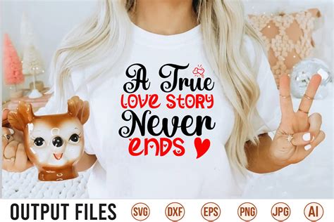 A True Love Story Never Ends SVG Graphic By Trendy SVG Gallery