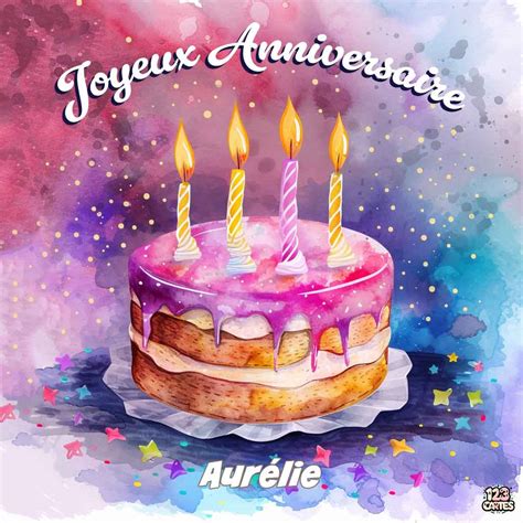 Images Joyeux Anniversaire Aur Lie Cartes