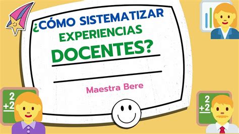 C Mo Sistematizar Experiencias Docentes Youtube