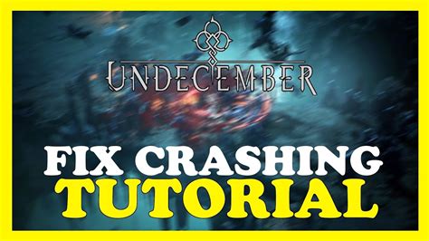 Undecember How To Fix Crashing Lagging Freezing Complete Tutorial