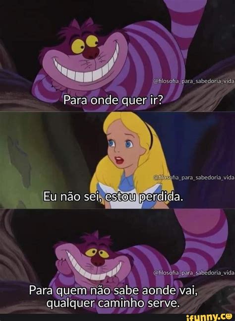 Dara Para onde quer ir para sabedoria vida vida Eu não sei estou