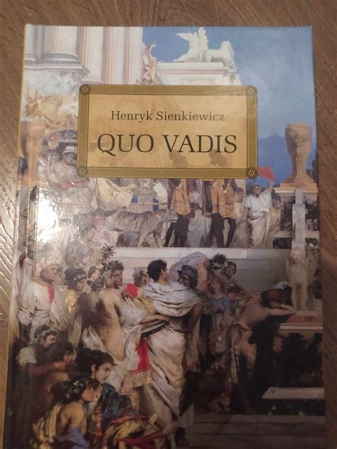 QUO VADIS Henryk Sienkiewicz Siedlce Kup Teraz Na Allegro Lokalnie