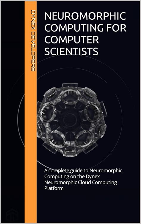 neuromorphic computing for computer scientists a complete guide to neuromorphic