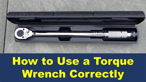 How To Use A Torque Wrench Correctly Part Of Overview Of The