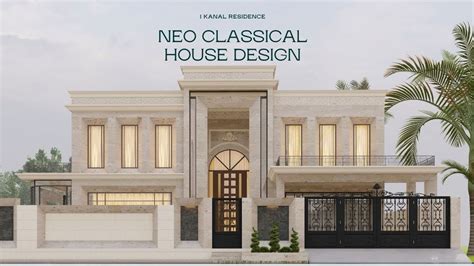 NEO CLASSICAL HOUSE ELEVATION DESIGN 1 KANAL HOUSE YouTube