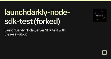 Launchdarkly Node Sdk Test Forked Codesandbox