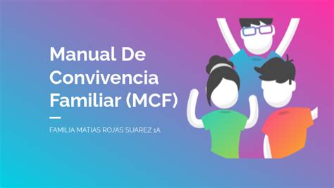 Manual Convivencia Familiar Mcf