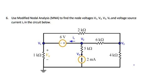 solved texts use modified nodal analysis mna to find the node voltages v1 v2 v3 v4 and