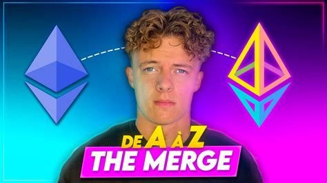 POURQUOI THE MERGE DETHEREUM VA TOUT CHANGER Yrile YouTube