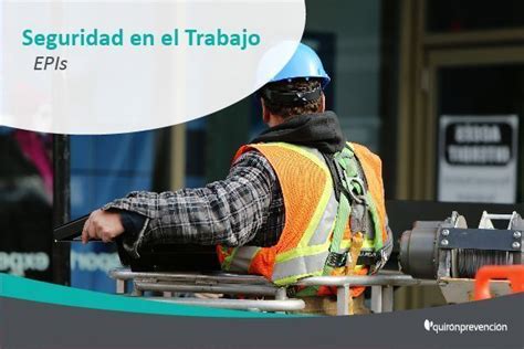 Cu L Es La Importancia De Los Epi En La Prevenci N De Riesgos