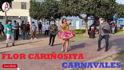 FLOR CARIÑOSITA DE ANDAHUAYLAS CANTA Y BAILA CARNAVALES DEL RECUERDO