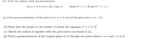 solved let s be the surface with parametrization r u u u