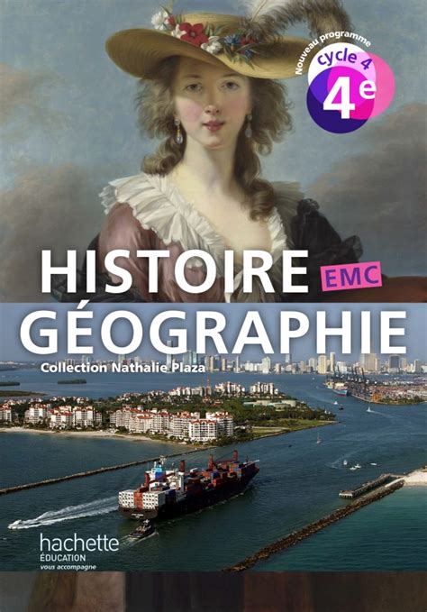 Histoire Géographie EMC cycle 4 4e Livre élève éd 2016 hachette fr