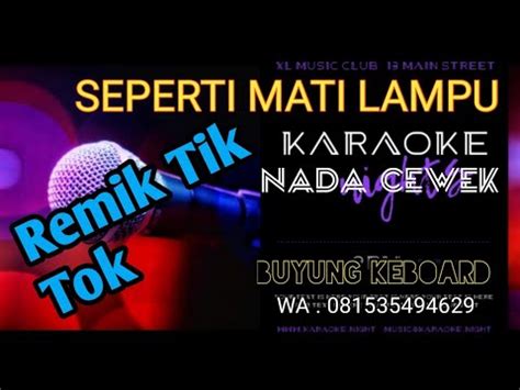 Seperti Mati Lampu Remix Nada Cewek Karaoke Nasar YouTube