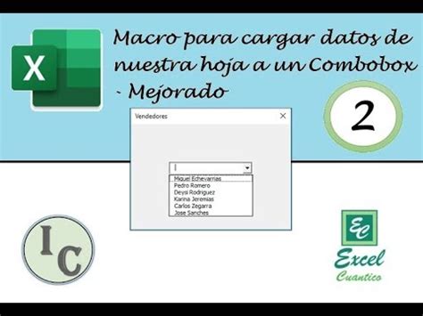 Macro Para Cargar Datos De Nuestra Hoja De Excel A Un Combobox