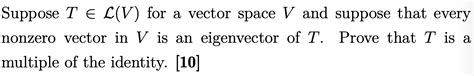 solved suppose t∈l v for a vector space v and suppose that