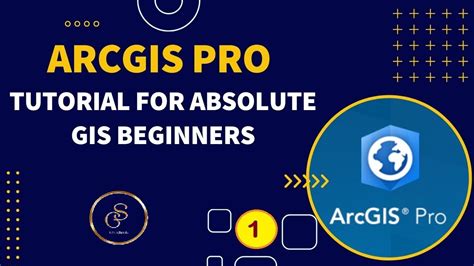 ArcGIS Pro Tutorial For Absolute GIS Beginners Part 1 GISSchools