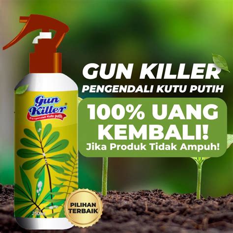 Jual Gun Killer Pembasmi Kutu Putih Super Ampuh Pada Tanaman Obat Hama
