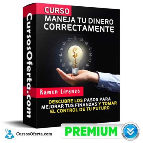 Curso Maneja Tu Dinero Correctamente Administracion Del Dinero