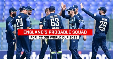 Englands Probable Squad For ICC ODI World Cup 2023