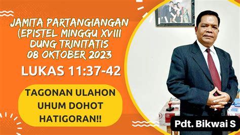 EPISTEL MINGGU XVIII DUNG TRINITATIS 08 OKTOBER 2023 JAMITA