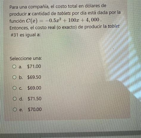 Solved Para una compañía el costo total en dólares de Chegg