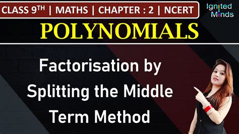 class 9th maths factorisation by splitting the middle term method chapter 2 polynomials