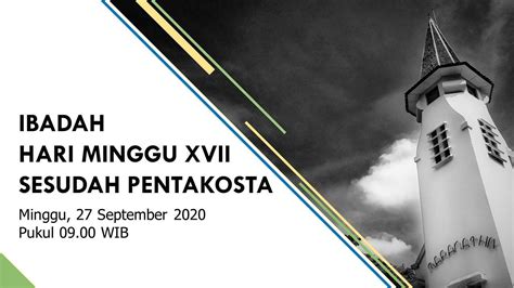 Ibadah Minggu Xvii Sesudah Pentakosta September Gpib Maranatha