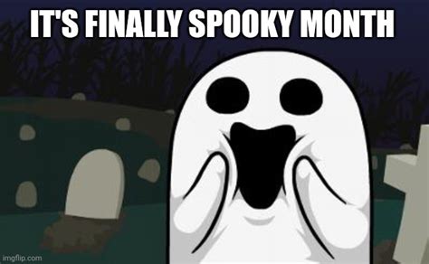 Happy Spooky Month Imgflip