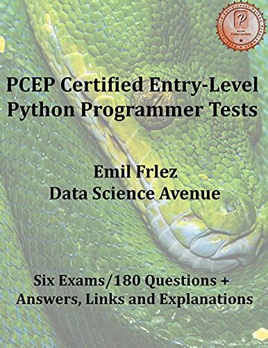 pcep certified entry level python programmer practice tests prepare for and pass the current
