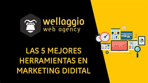 Las 5 Mejores Herramientas De Marketing Digital YouTube