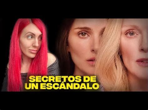 SECRETOS DE UN ESCÁNDALO MAY DECEMBER 2024 CRÍTICA