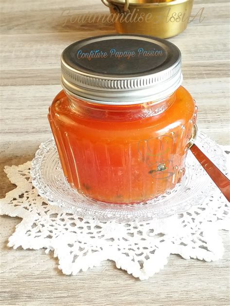 Confiture Express De Papaye Et Passion Gourmandise Assia