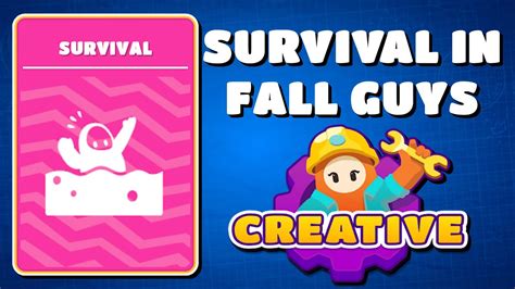 Survival In Fall Guys Creative YouTube