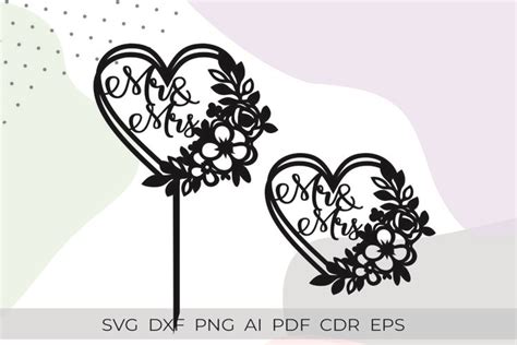 Mr And Mrs Wedding Cake Topper Cricut Heart Frame Svg