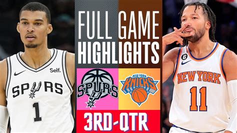 San Antonio Spurs Vs New York Knicks Full Highlights 3rd QTR Nov 8