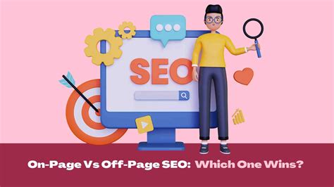 On Page Vs Off Page SEO Which One Wins