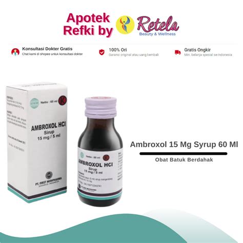 Jual Ambroxol 15 Mg Syrup 60 Ml Obat Batuk Berdahak Shopee Indonesia