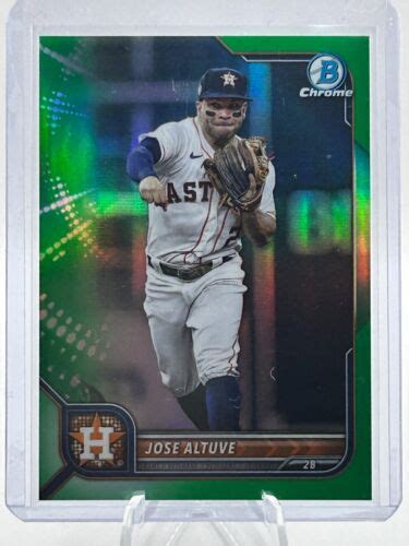 JOSE ALTUVE 2022 BOWMAN CHROME GREEN REFRACTOR 14 99 HOUSTON ASTROS 9