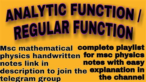 analytic regular holomorphic function complex variable msc physics notes youtube