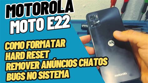 Como Formatar O Motorola Moto E22 Hard Reset Moto E22 YouTube